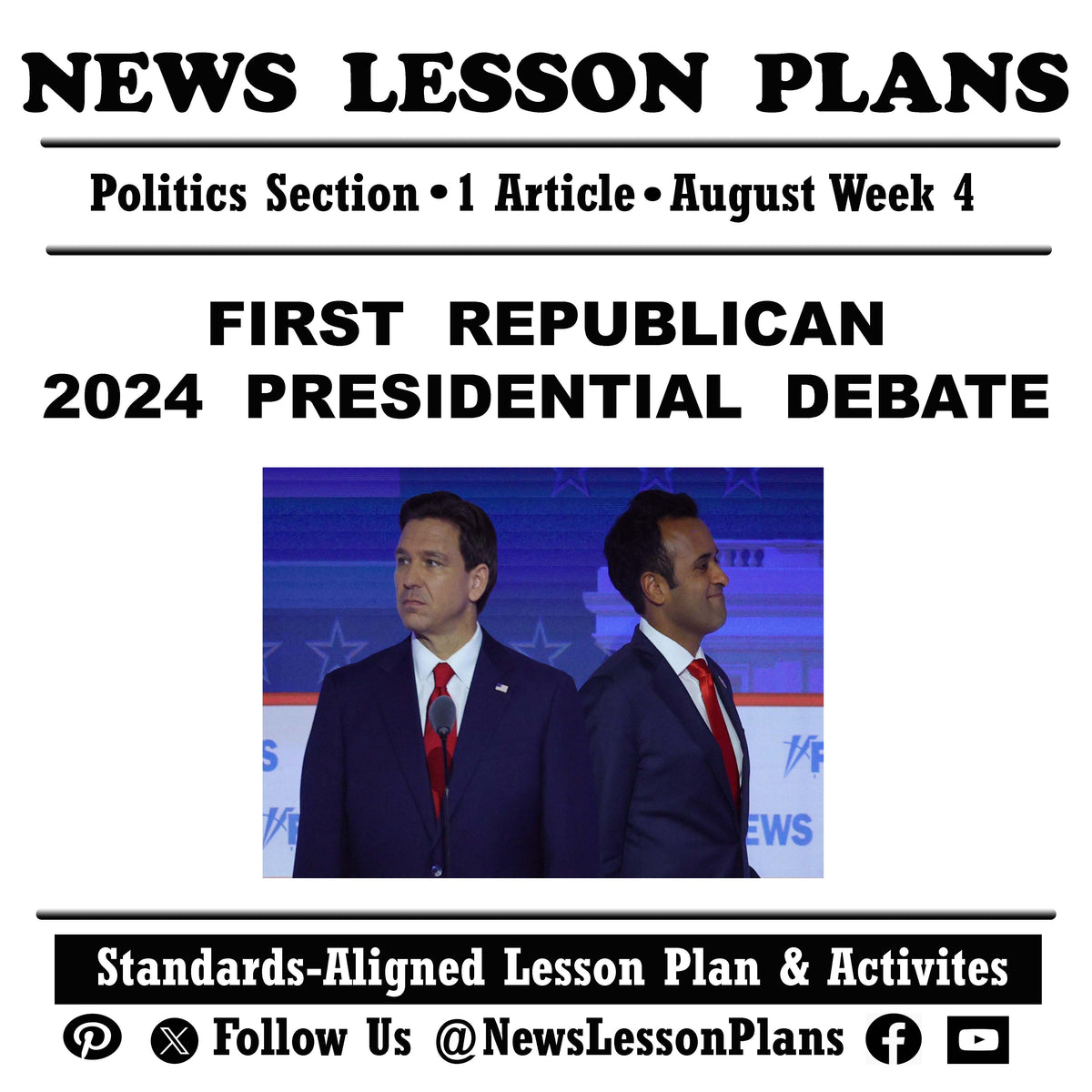 Current Events Lesson Plan - First Republican 2024 Presidential Debate ...